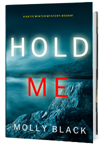 HOLD ME (BOOK #7) – MOLLY BLACK