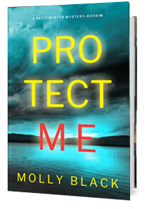 PROTECT ME (BOOK #8) – MOLLY BLACK