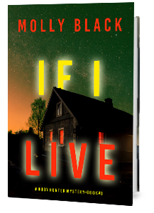 IF I LIVE (BOOK #3) – MOLLY BLACK