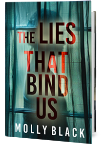 THE LIES THAT BIND US PSYCHOLOGICAL THRILLER – MOLLY BLACK